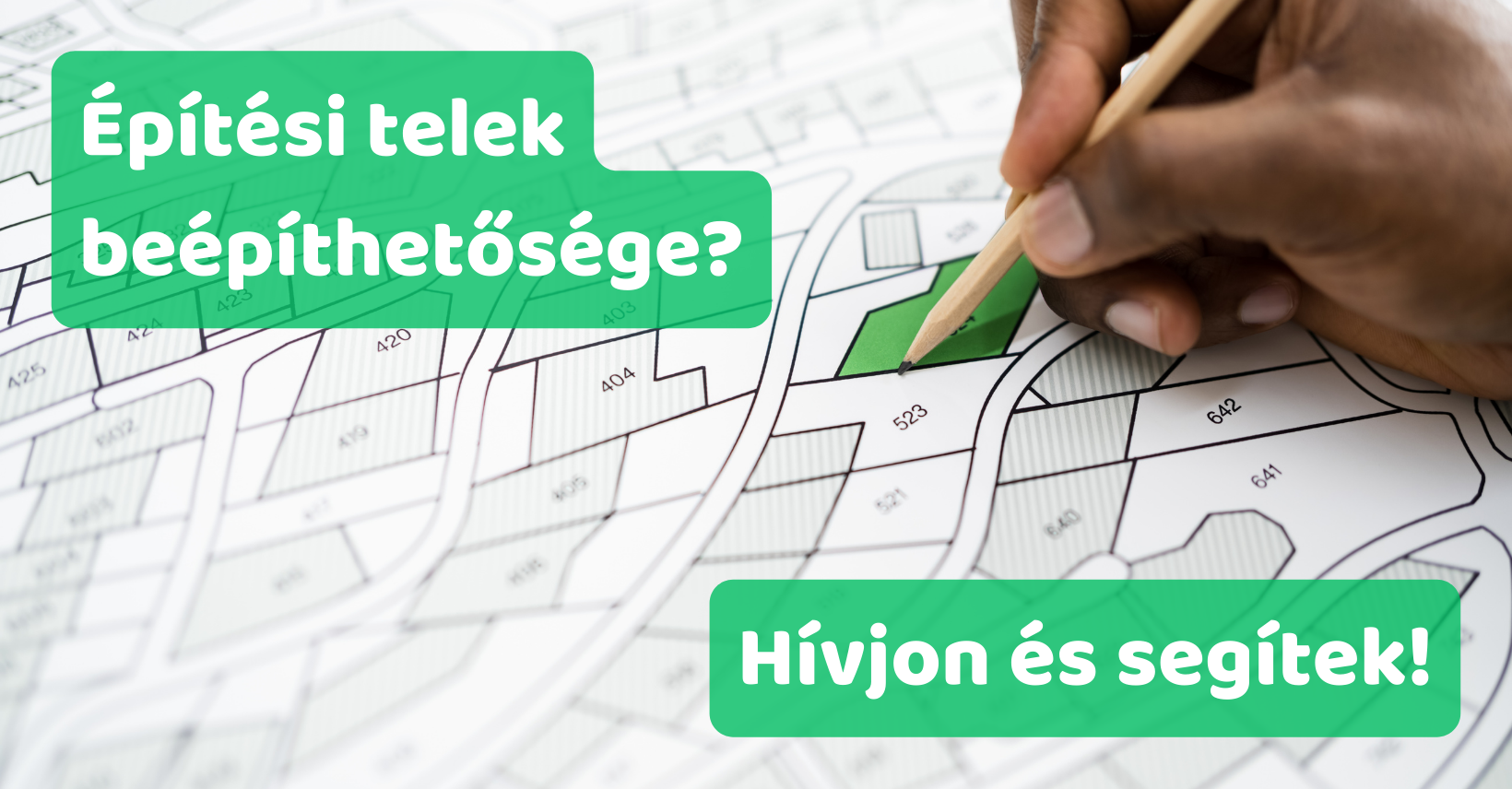 Építési telek beépíthetőség - Hívjon és segítek!